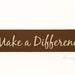 Wood Sign - Make a Difference - Custom Wood Sign, You Pick Colors - Etsy