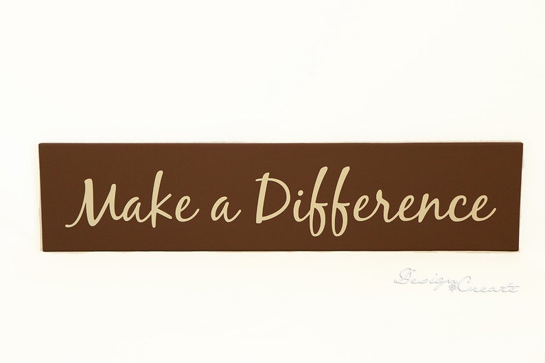 Wood Sign - Make a Difference - Custom Wood Sign, You Pick Colors - Etsy
