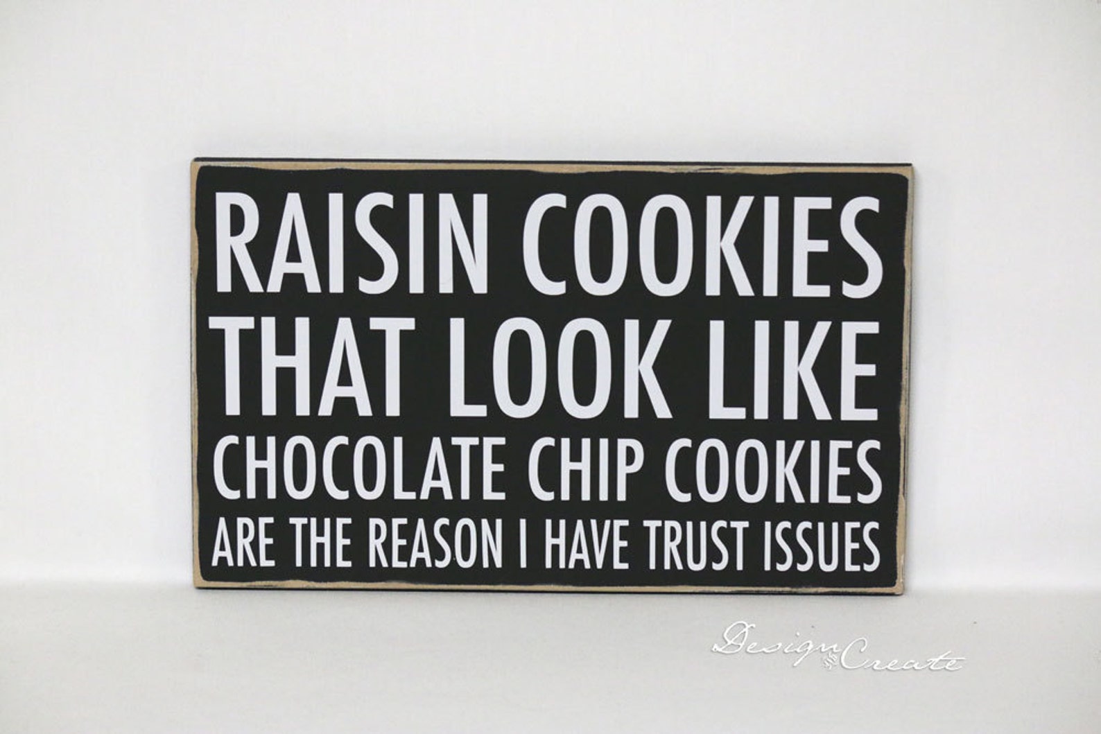 Custom Wood Sign Funny Wood Sign RAISIN COOKIES That Look - Etsy