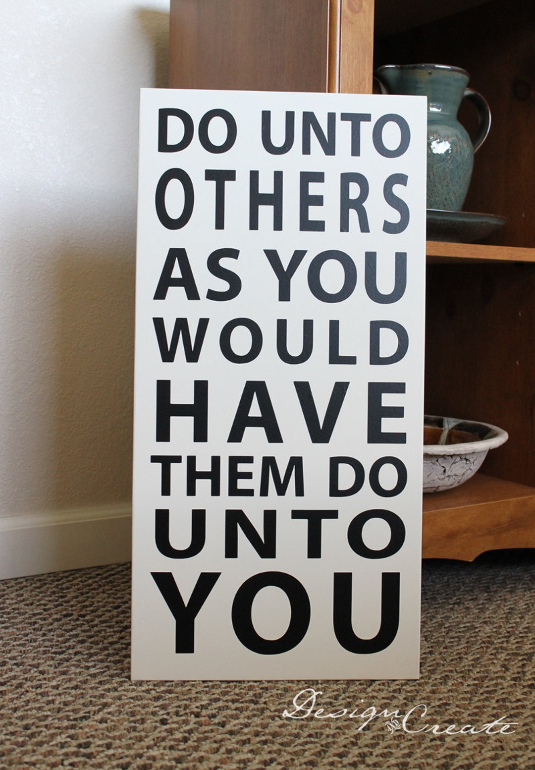 Custom Sign - Do Unto Others as You Would Have Them Do Unto You Sign ...