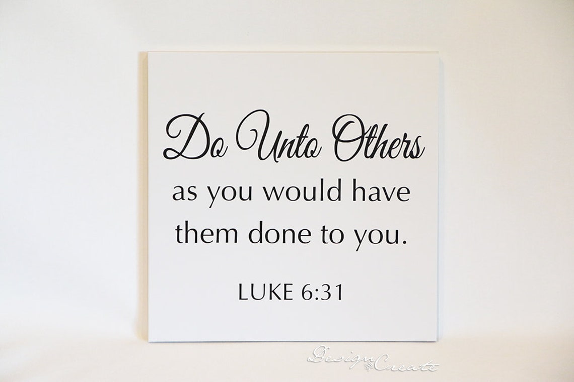 Do Unto Others Sign Wood Sign Custom Sign Positive Quote - Etsy
