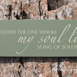 Wedding Sign Custom Sign I Have Found the One Whom My Soul - Etsy