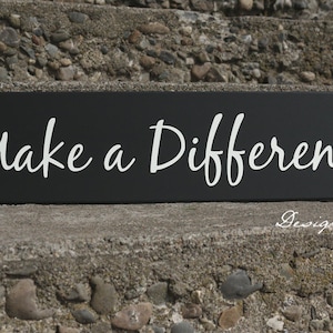 Wood Sign - Make a Difference - Custom Wood Sign, You Pick Colors - Etsy