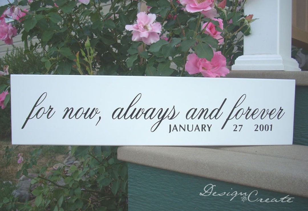 Wedding Sign - for NOW, ALWAYS and FOREVER - Personalized Custom Sign ...