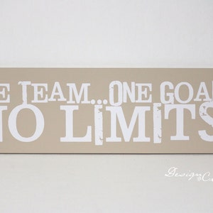Team Sign - One Team One Goal NO LIMITS! - Custom Wood Sign, Wood Sign ...