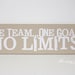 Team Sign - One Team One Goal NO LIMITS! - Custom Wood Sign, Wood Sign ...