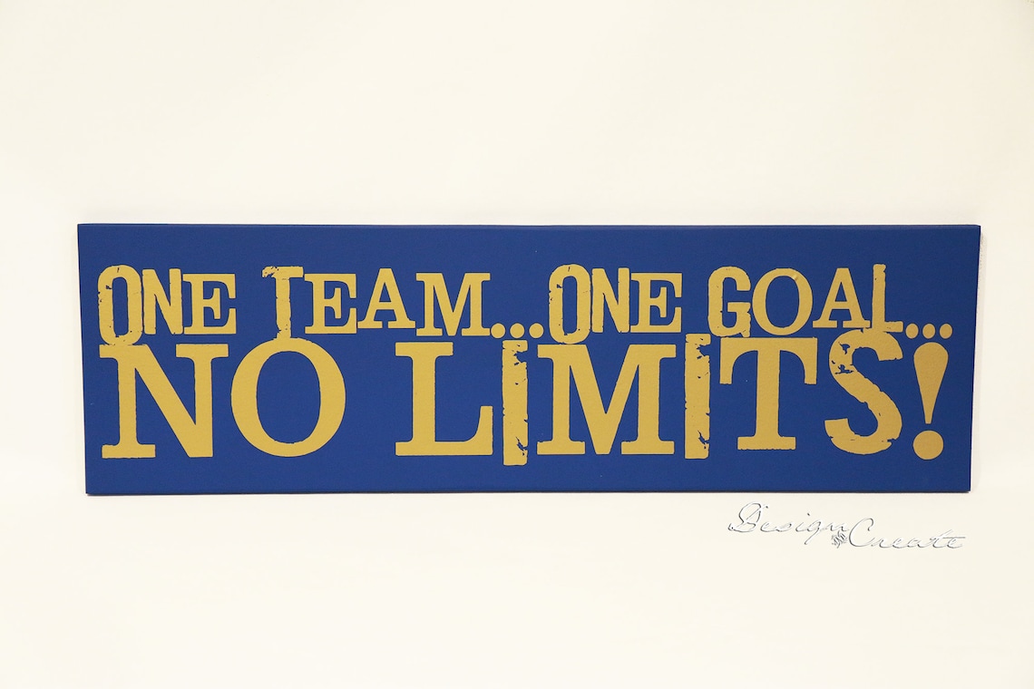 Team Sign One Team One Goal NO LIMITS Custom Wood Sign - Etsy
