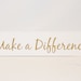 Wood Sign - Make a Difference - Custom Wood Sign, You Pick Colors - Etsy
