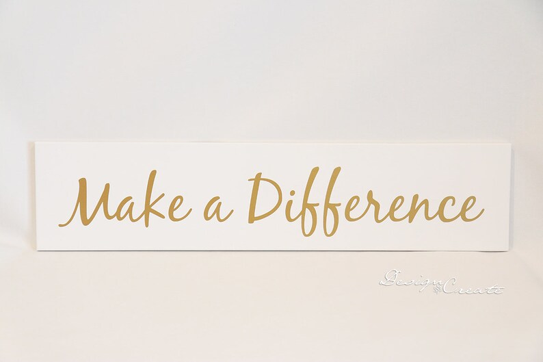 Wood Sign - Make a Difference - Custom Wood Sign, You Pick Colors - Etsy