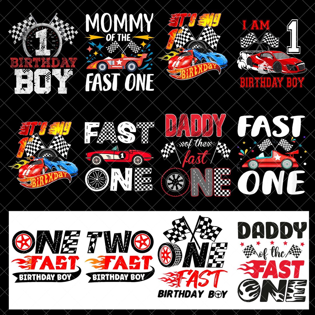 One Fast Birthday PNG, Race Car 1st Birthday Boy Shirt Design, Racing ...