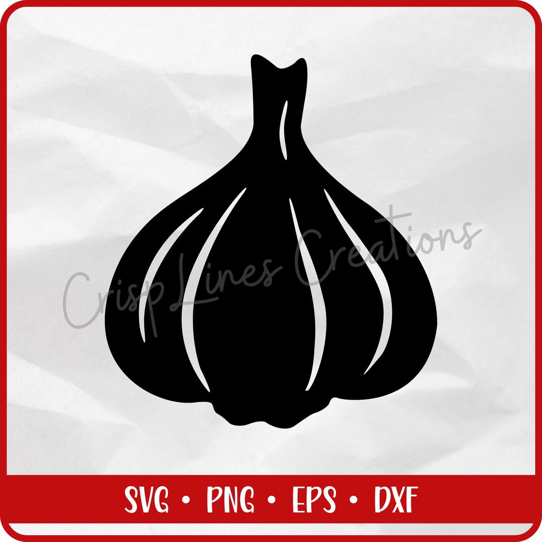 Garlic SVG | Vegetable Silhouette PNG Dxf EPS | Farmhouse Kitchen Label ...