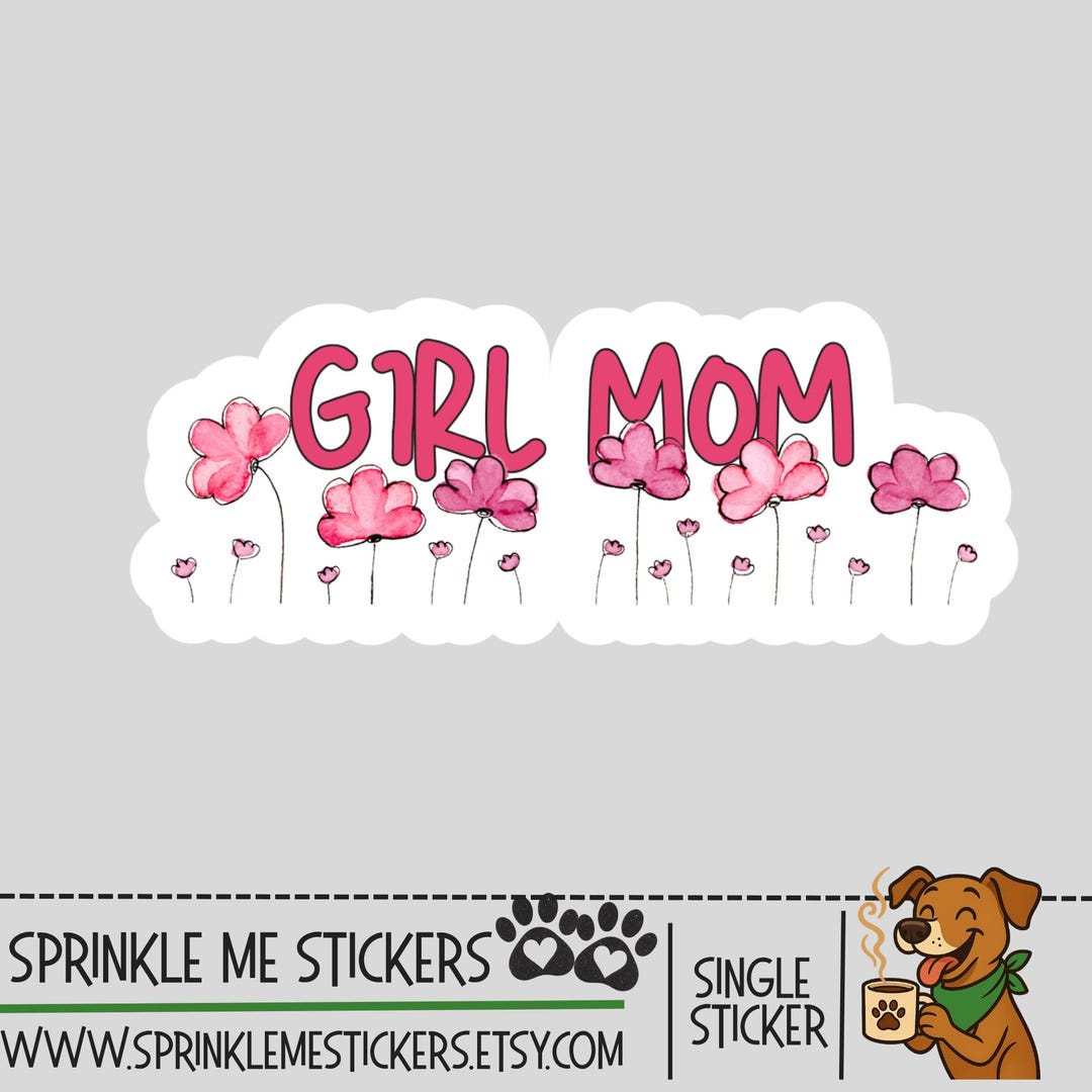 Girl MOM Sticker-pink and Pretty, Flowers-sticker for Laptop, Calendar ...