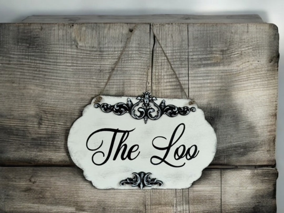 The Loo Sign, French Country Bathroom Sign, Farmhouse Sign, Bathroom ...