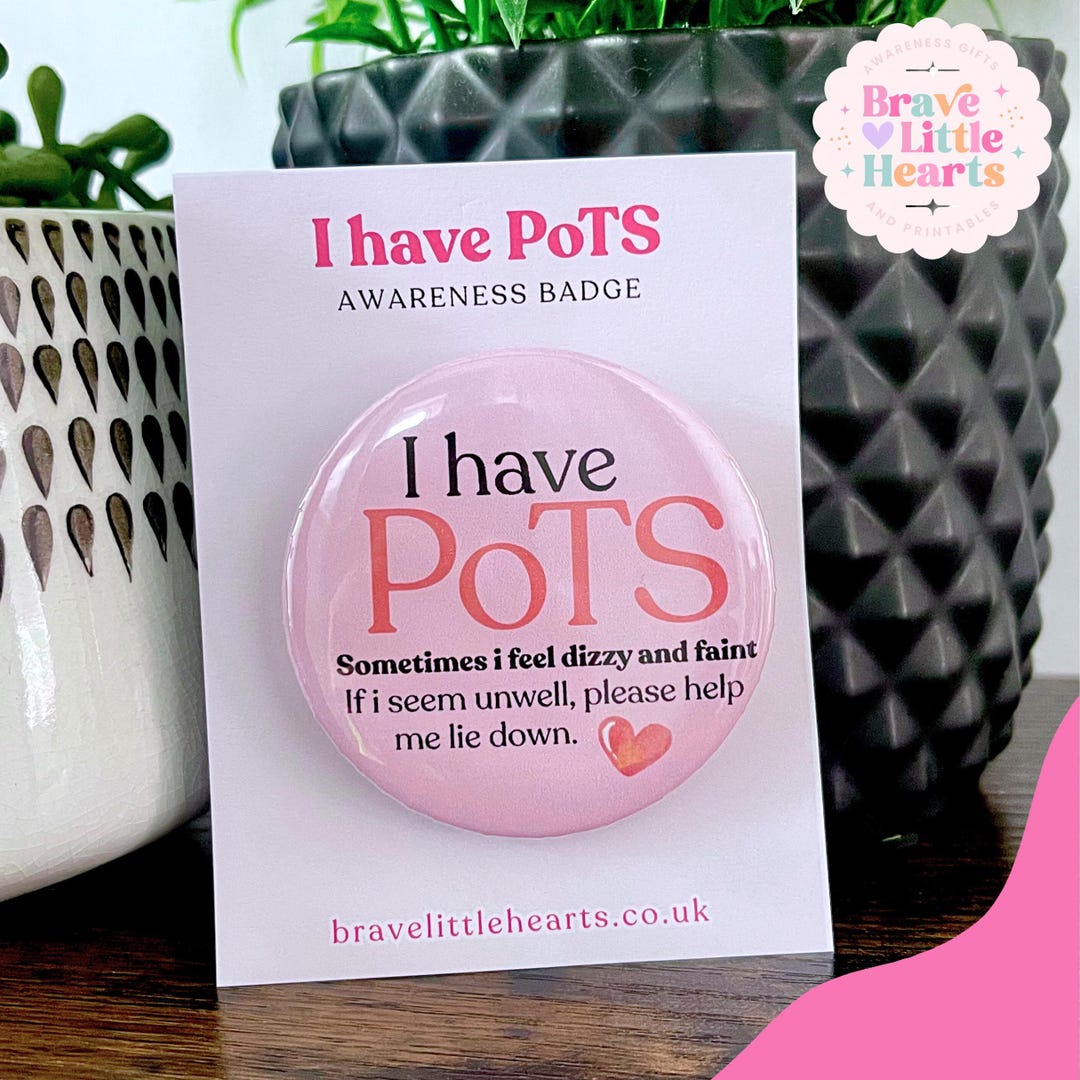 I Have Pots • Medical Alert Badge • Pots Awareness • Chronic Invisible ...
