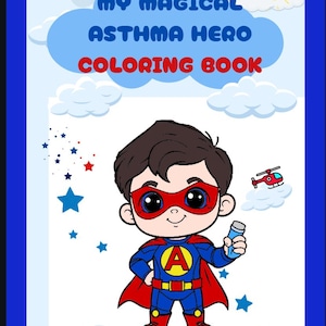 Asthma Hero Kids Coloring Book | Printable Asthma Awareness Activity ...