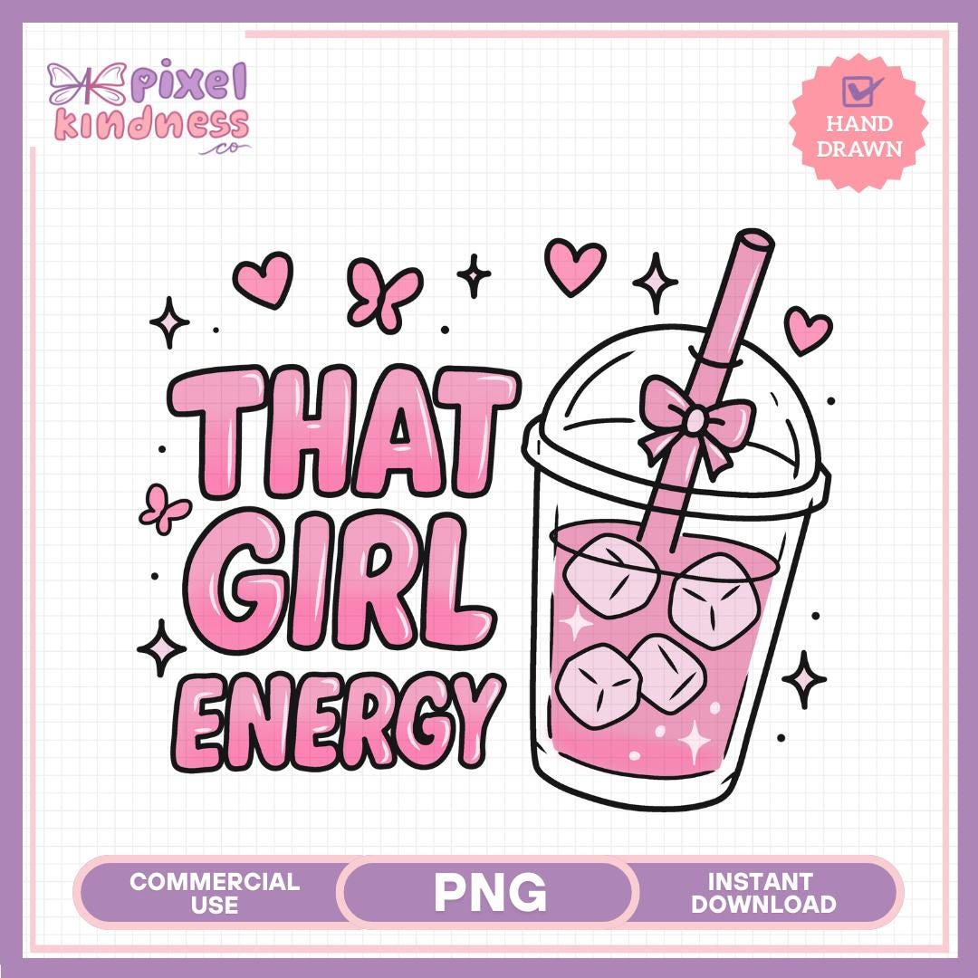 That Girl Energy PNG, Cute Pink Design Digital Download, Aesthetic ...