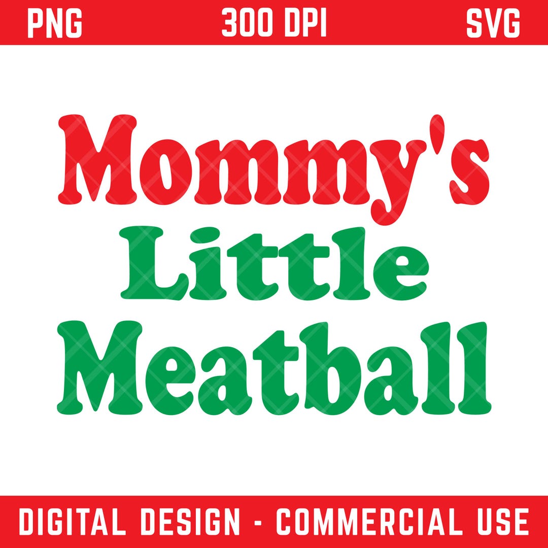 Mommy's Little Meatball SVG PNG: Funny Italian Baby Design (digital ...