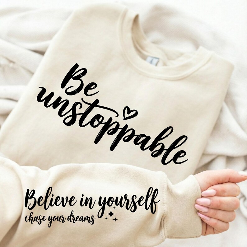 Be Unstoppable Believe in Yourself SVG PNG, Motivational Quote Design ...