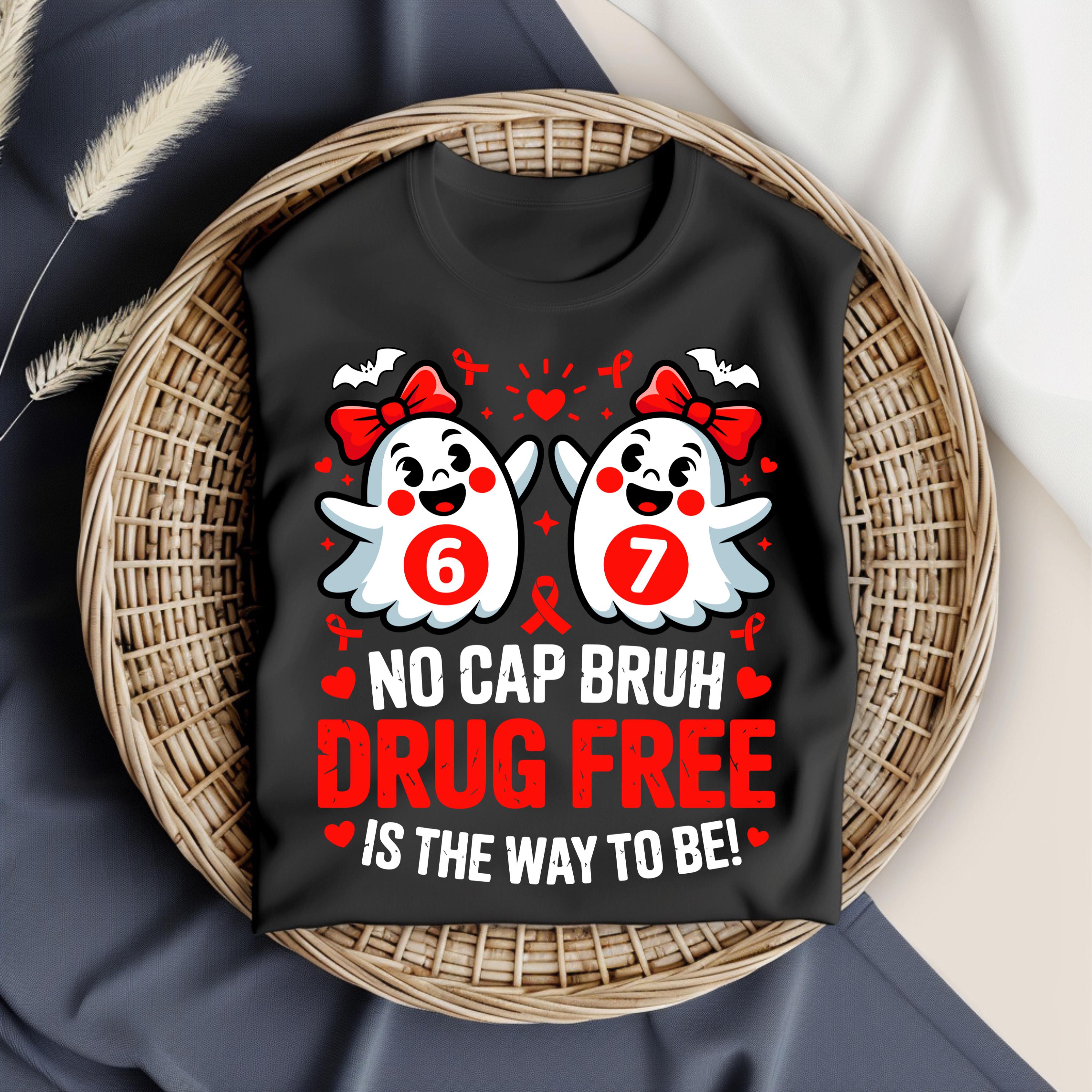 No Cap Bruh Drug Free is the Way to Be Png Svg, Positive Message, Cute ...