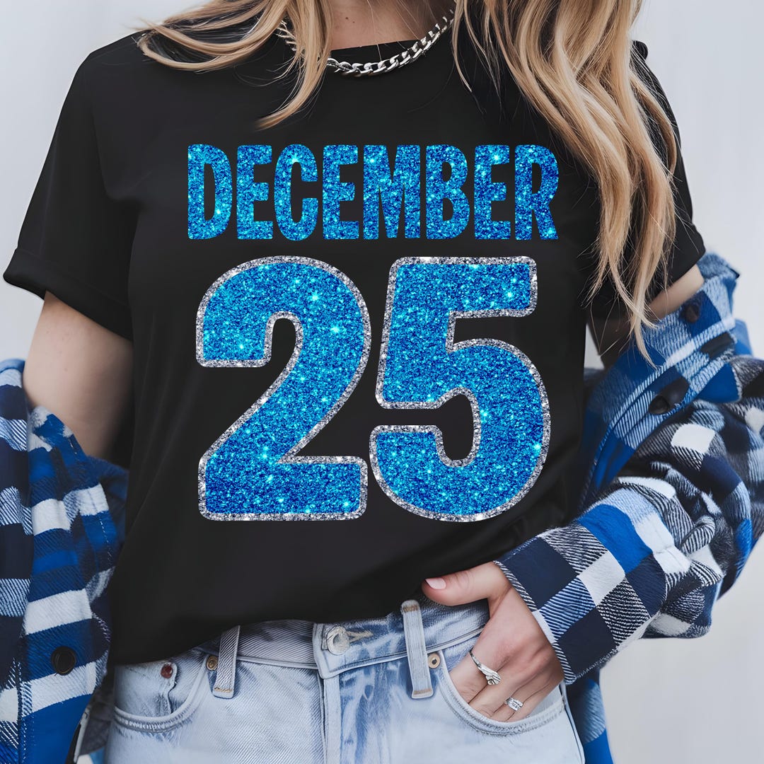 December 25 PNG | Christmas Quote Design | Holiday Season Shirt Idea ...