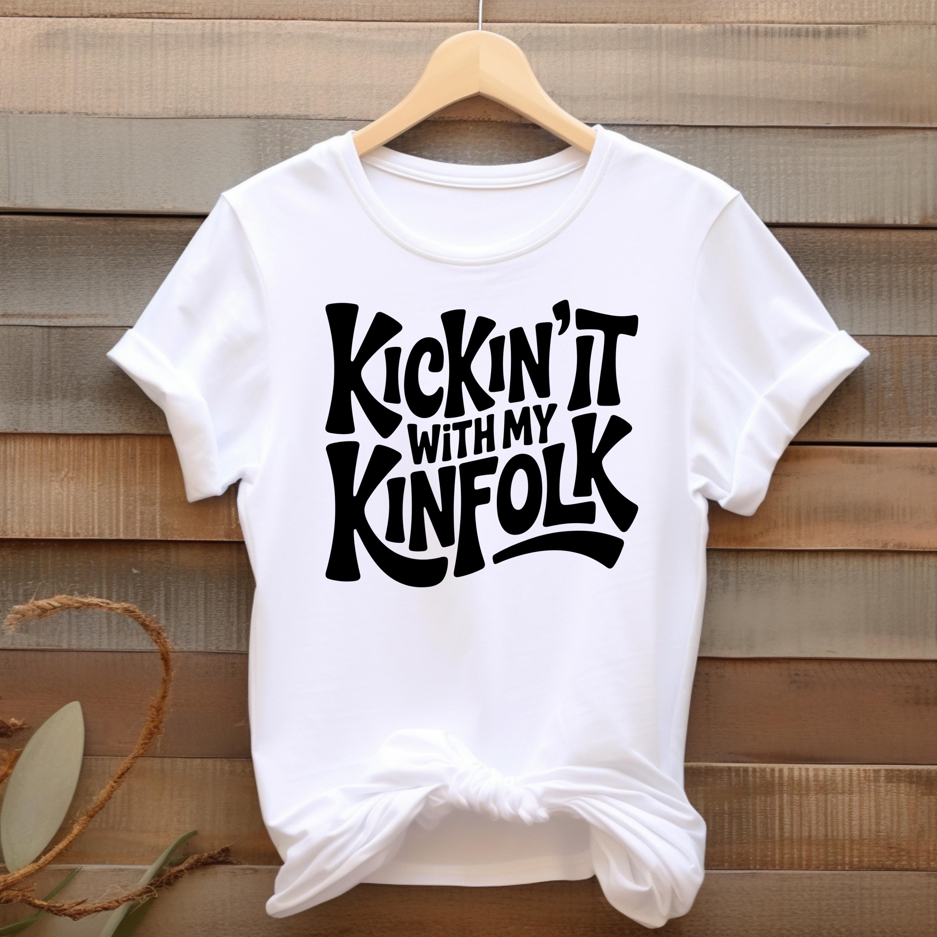 Kickin' It With My Kinfolk Design, Family Reunion Svg, Kickin It With ...