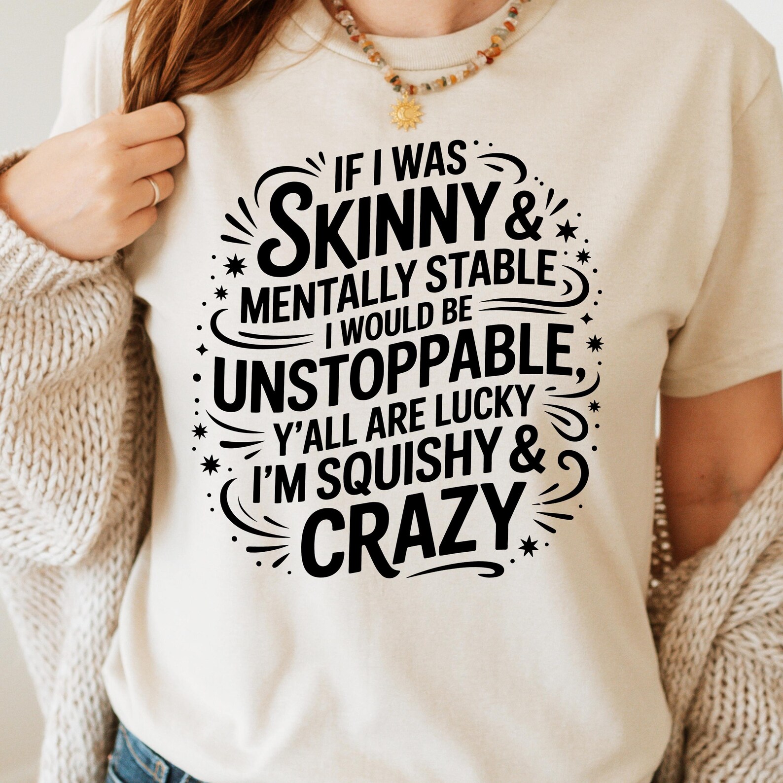 If I Was Skinny and Mentally Stable SVG PNG, Funny Sarcastic Quote ...
