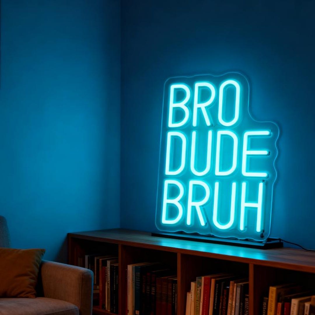 Bro Dude Bruh Neon Sign,funny Neon Light,boys Room Wall Decor,teen Boy ...