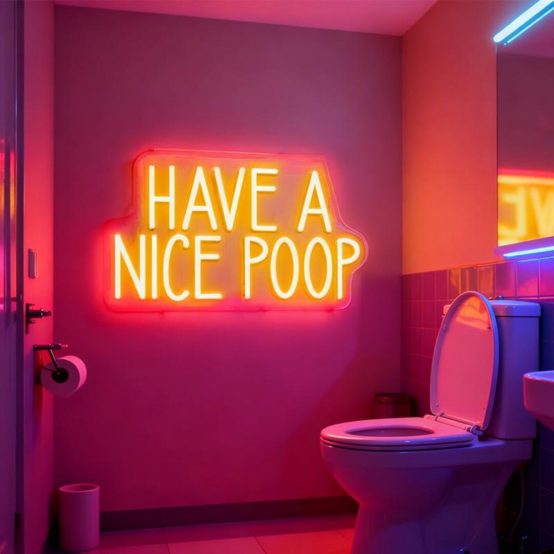 Have A Nice Poop Neon Sign,funny Bathroom Decor,toilet Sign,bathroom ...