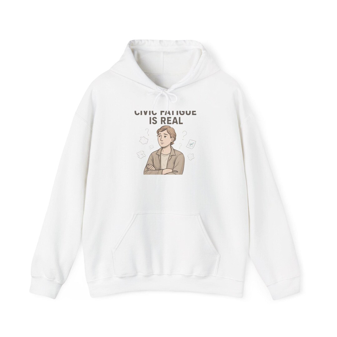 Civic Fatigue is Real Hoodie | Illustration of Tired Person - Etsy