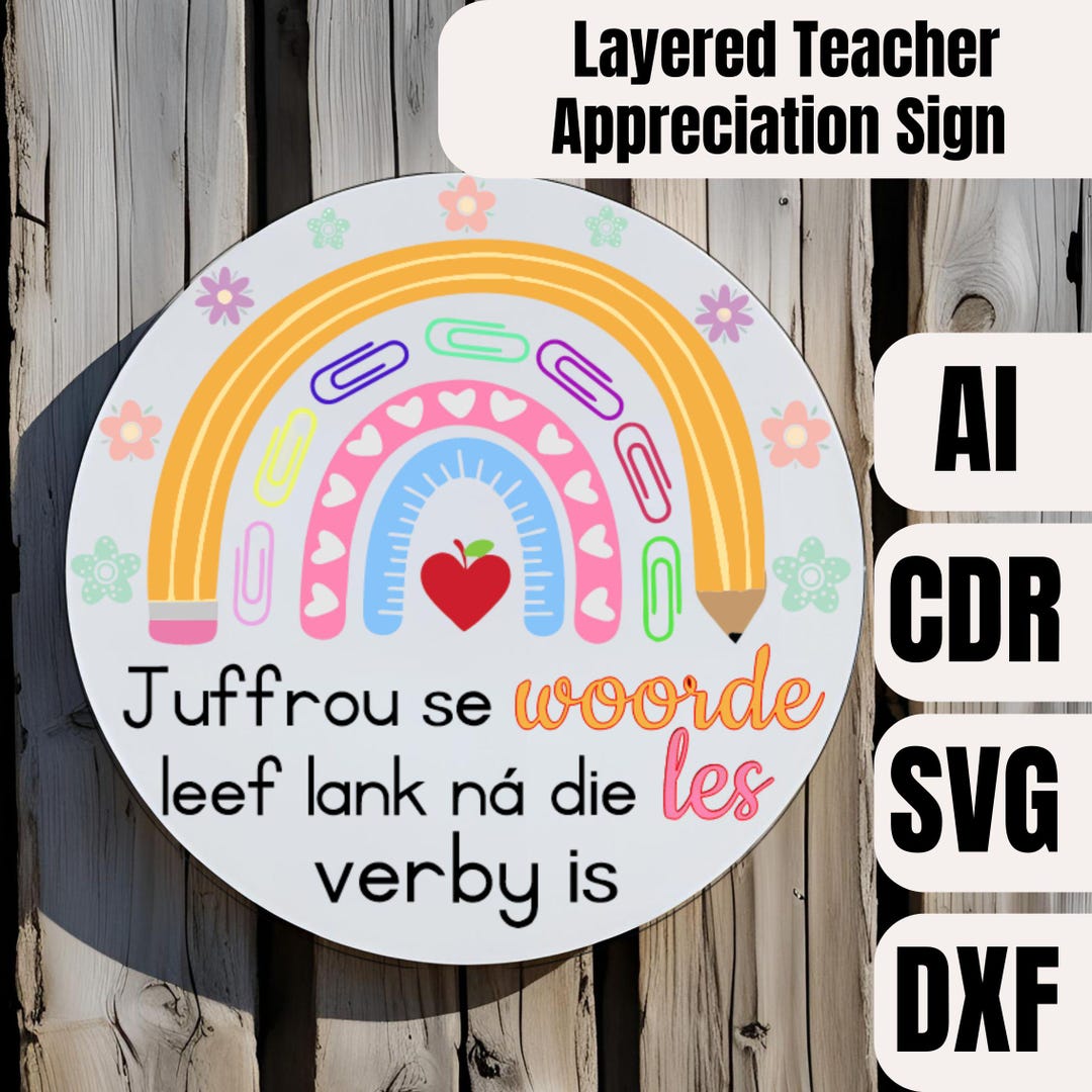 Afrikaans Teacher Appreciation Sign SVG, Rainbow Laser Cut File, Thank ...