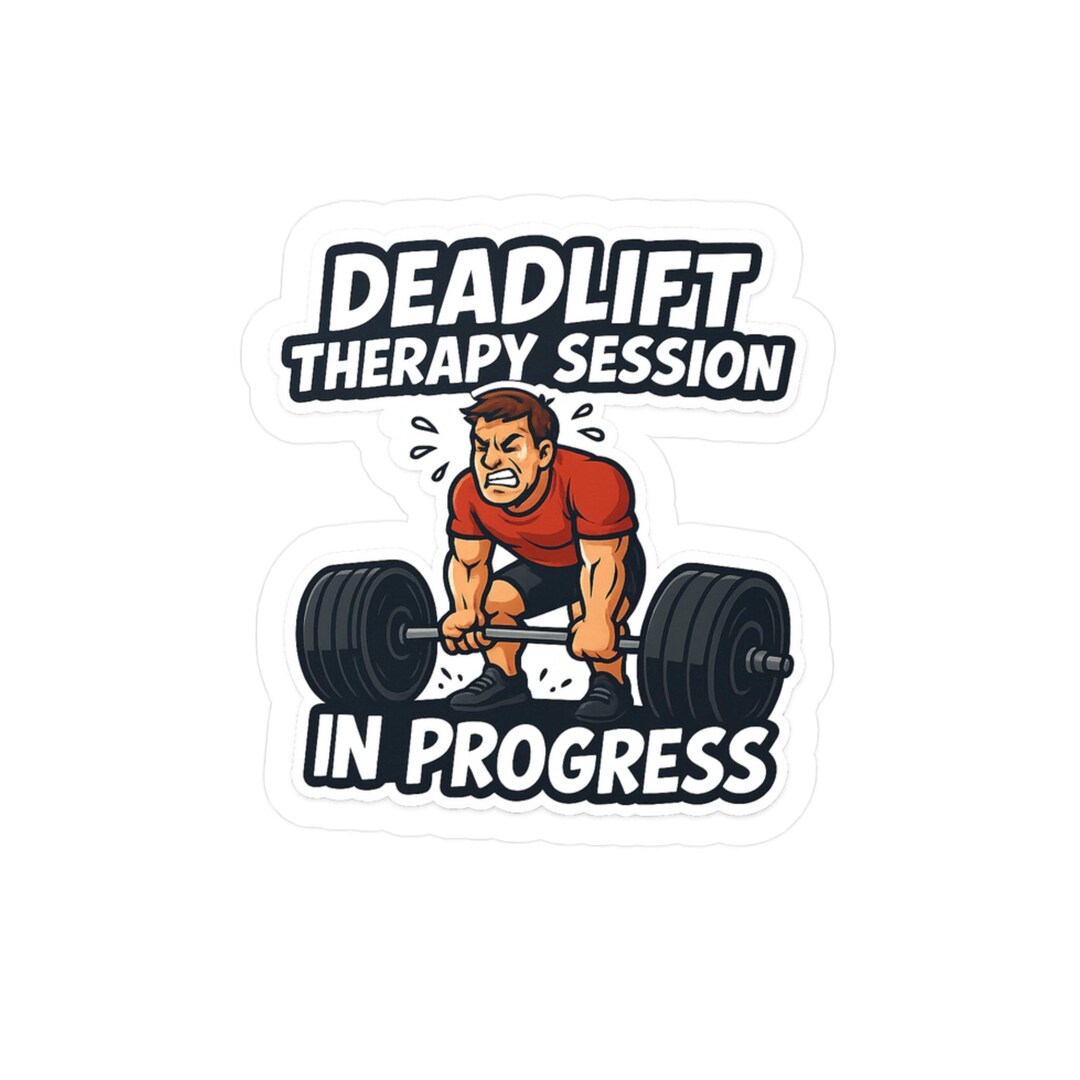 Deadlift Therapy Session Sticker, Funny Powerlifting Gym Vinyl Decal ...