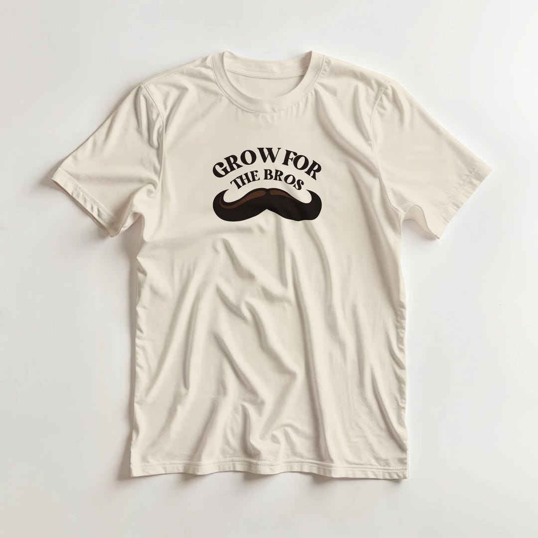 Grow for the Bros: Movember Men's Health Awareness T-shirt - Moustache ...