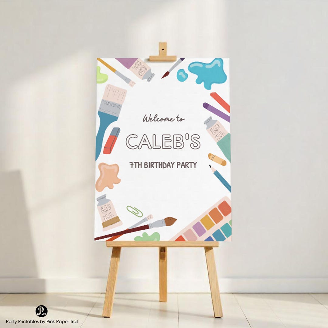 Editable Let's Paint and Celebrate Art Birthday Welcome Sign, Art Party ...