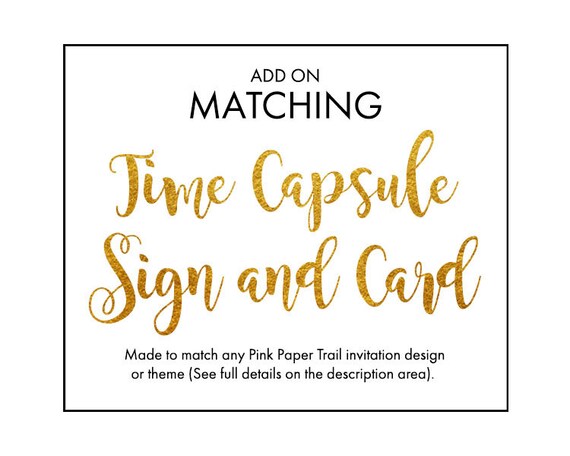 Add-on Time Capsule Sign and Card Made-to-Match Any Invitation Theme at ...