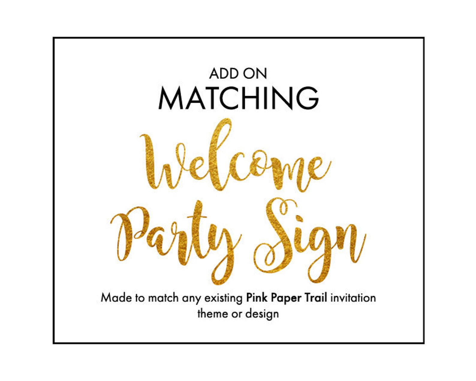 Welcome Party Sign Add-on Made to Match Any Party Invitation - Etsy