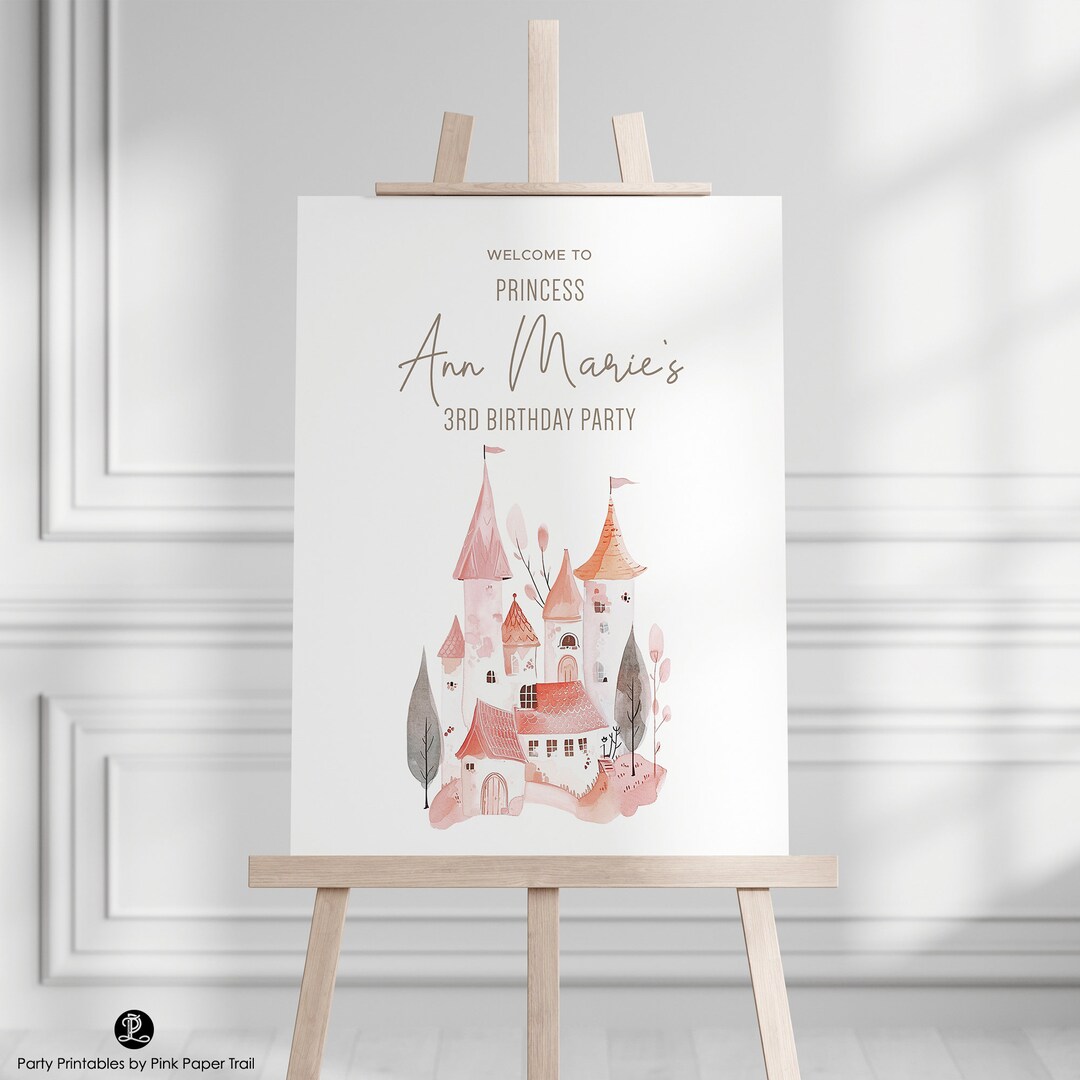 Editable Princess Castle Birthday Welcome Sign, Princess Party Welcome ...