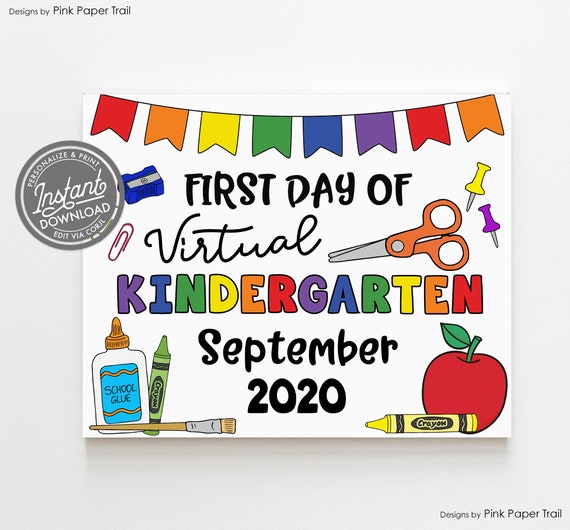 EDITABLE First Day of Kindergarten Sign, Colorful Back to Virtual ...