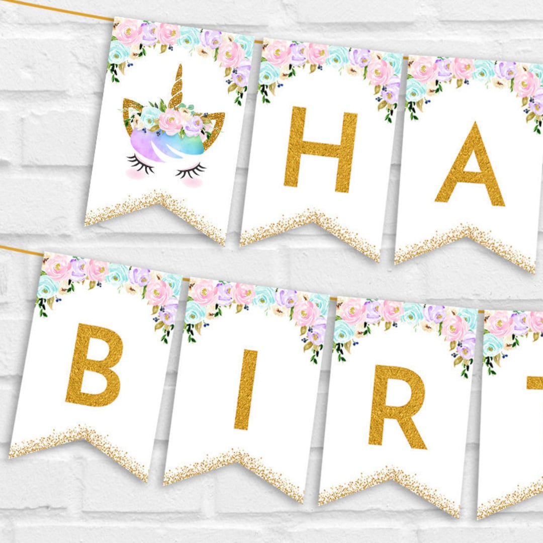 Unicorn Happy Birthday Banner, Floral Unicorn Birthday Party Printable ...