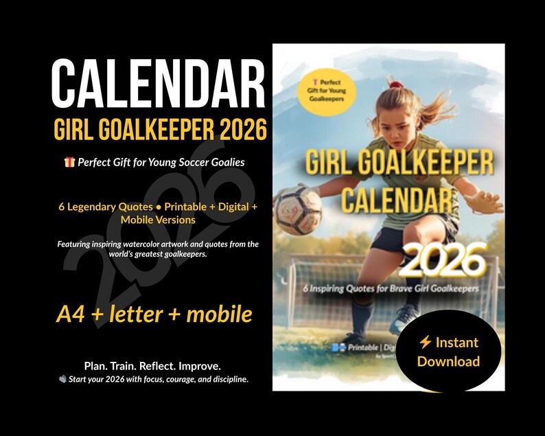 Girl Goalkeeper 2026 Calendar | Soccer Inspirational Quotes ( PDF) - Etsy