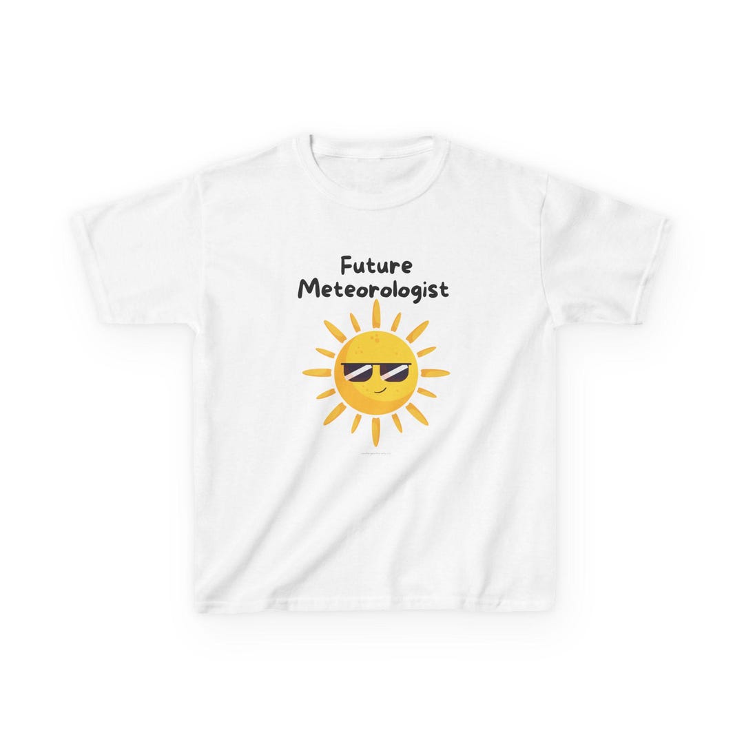 Sunny Future Meteorologist | Black Font | Kids Heavy Cotton Tee - Etsy