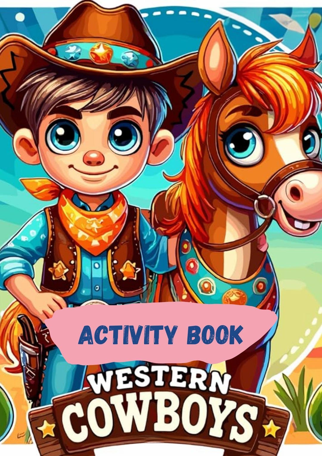 Western Cowboy Activity Book: 50 Wild West Activity Pages + 15-question ...