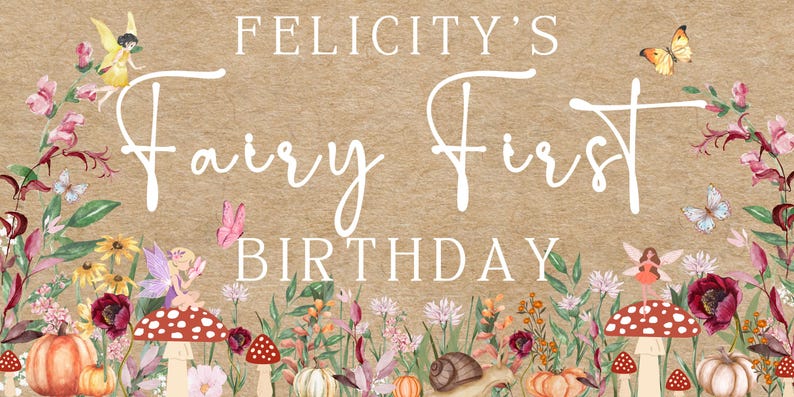 CUSTOMIZABLE Fairy First Birthday Banner, Whimsical Fairytale Forest ...