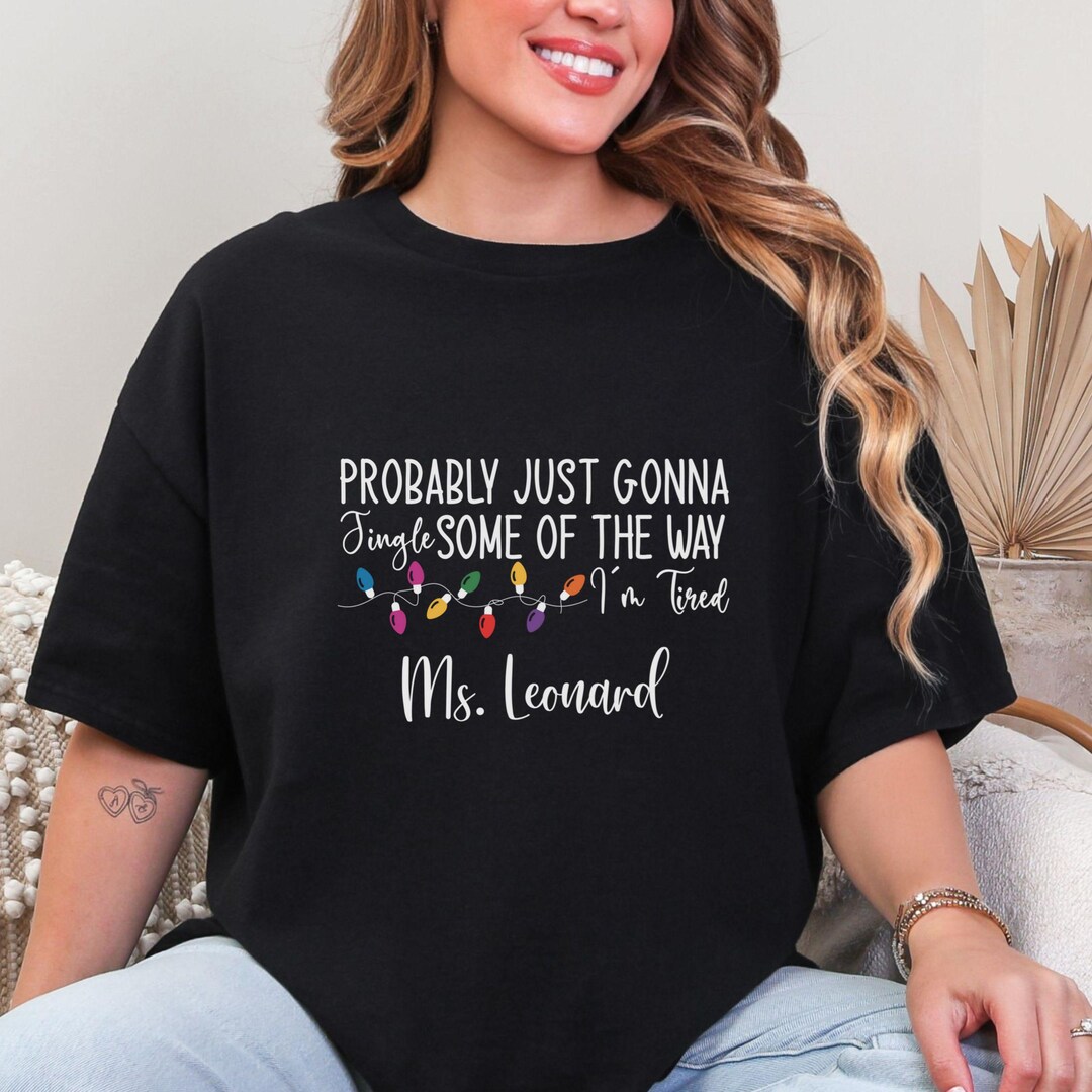 Funny Christmas Teacher Shirt, Jingle Holiday Tee - Etsy