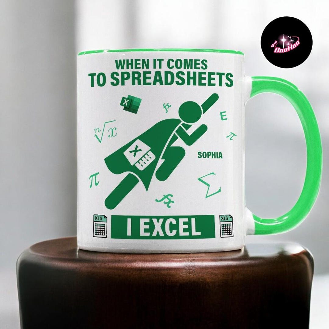 I Excel Coffee Mug, Funny Spreadsheet Lover Gift, Personalized Excel ...