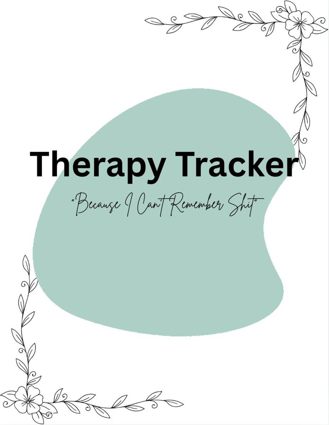 Therapy Tracker Digital Template- Because I Can’t Remember Shit - Etsy