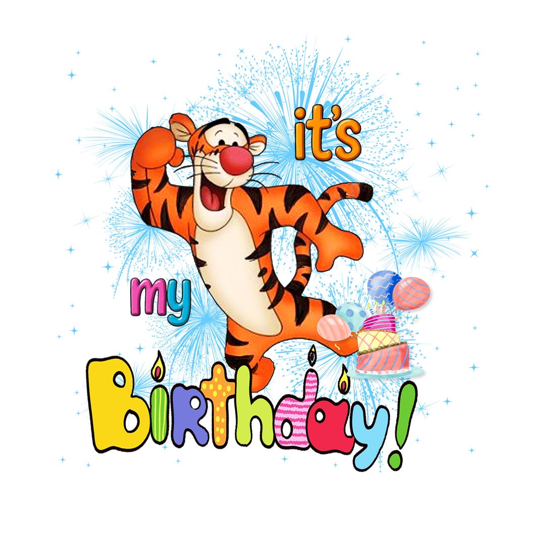Its My Birthday Tigger Png , Tigger Birthday Designs Png Baby Tigger ...