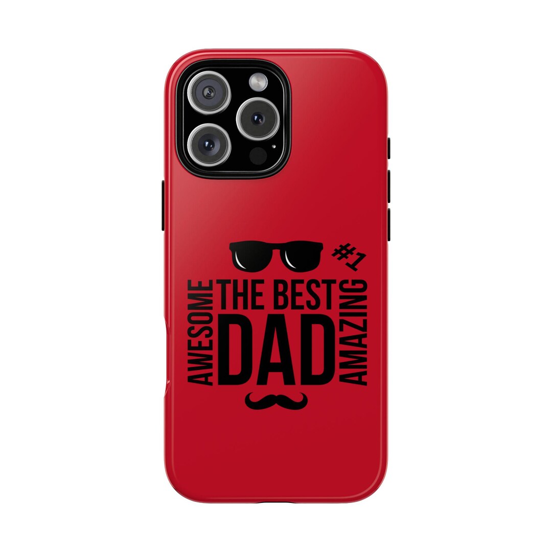 Best Dad Phone Case, Father Gift, Protective Cover, Tough Phone Shell ...