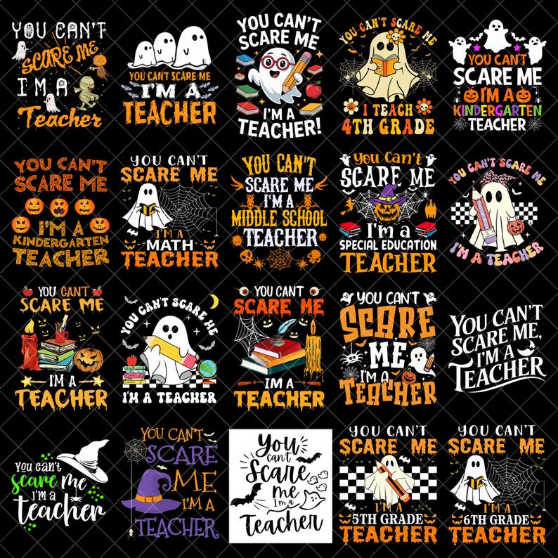 You Cant Scare Me Im A Teacher PNG, Funny Teacher Halloween Ghost PNG ...