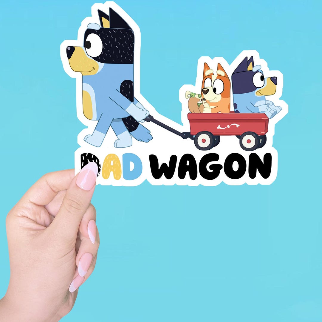 Bluey Dad Wagon Sticker Bluey Dog Sticker, Bluey Stickers Waterproof ...