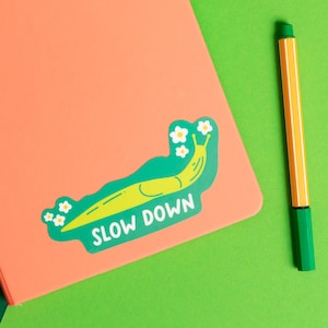 Slow Down Sticker | Slug and Flowers Die-cut Vinyl | Water Bottle ...